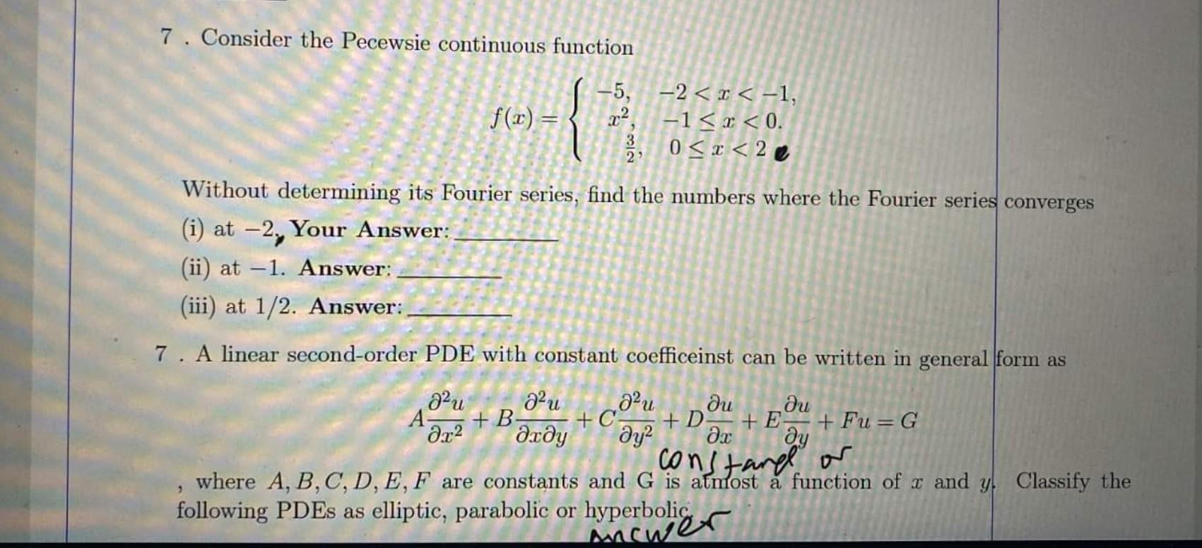 Solved 7 . Consider the Pecewsie continuous function | Chegg.com