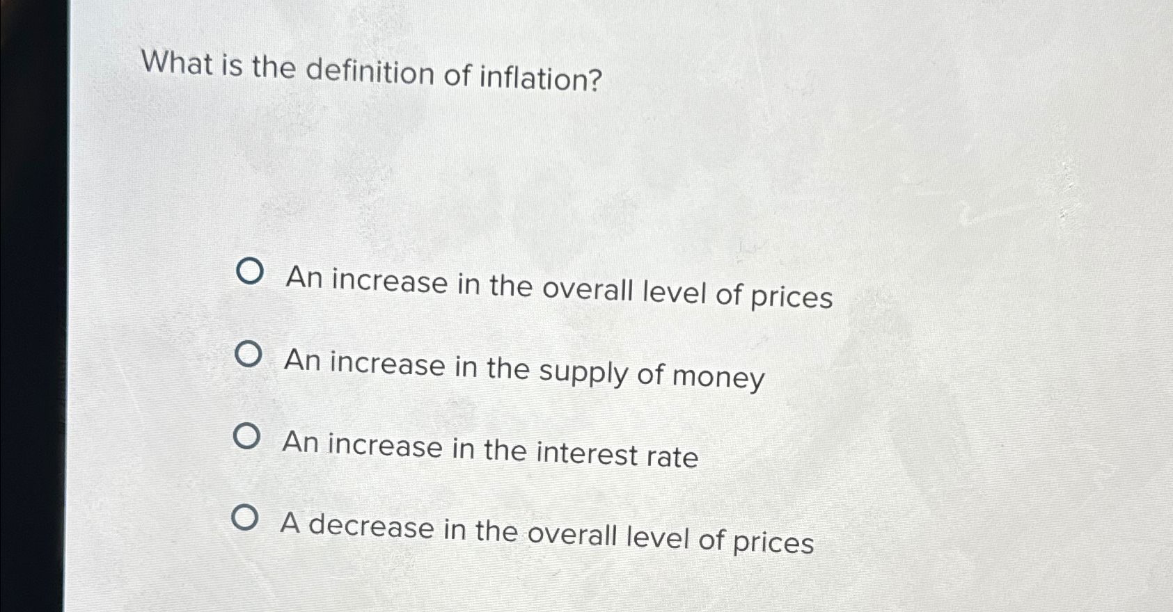 Solved What is the definition of inflation?An increase in | Chegg.com