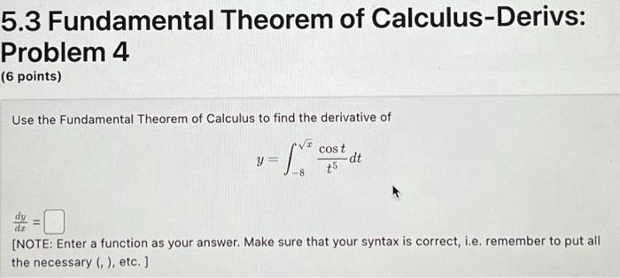 Solved 5.3 Fundamental Theorem of Calculus-Derivs: Problem 4 | Chegg.com