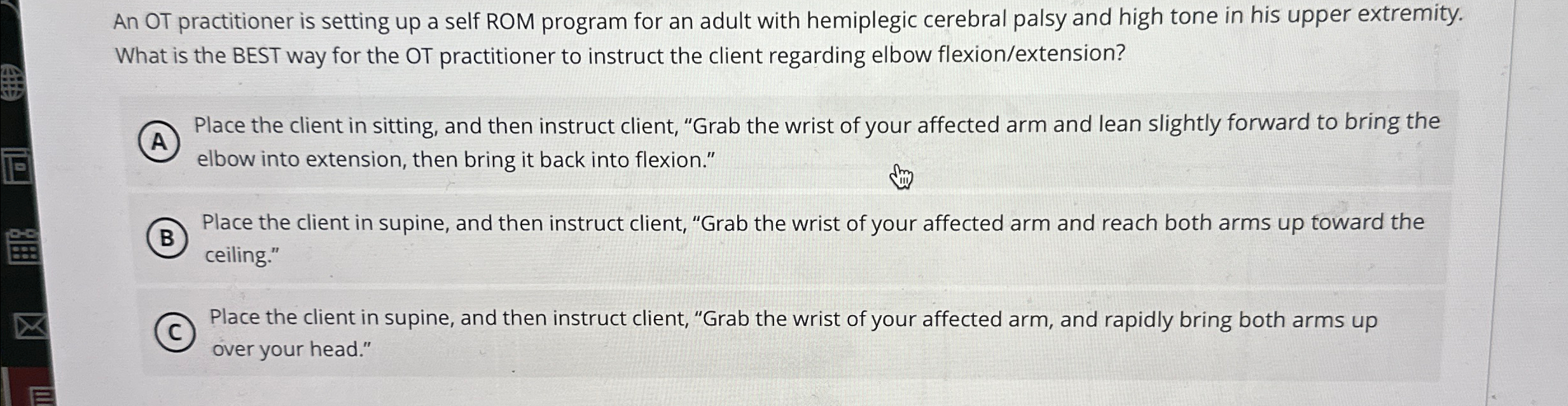 Solved An OT practitioner is setting up a self ROM program | Chegg.com