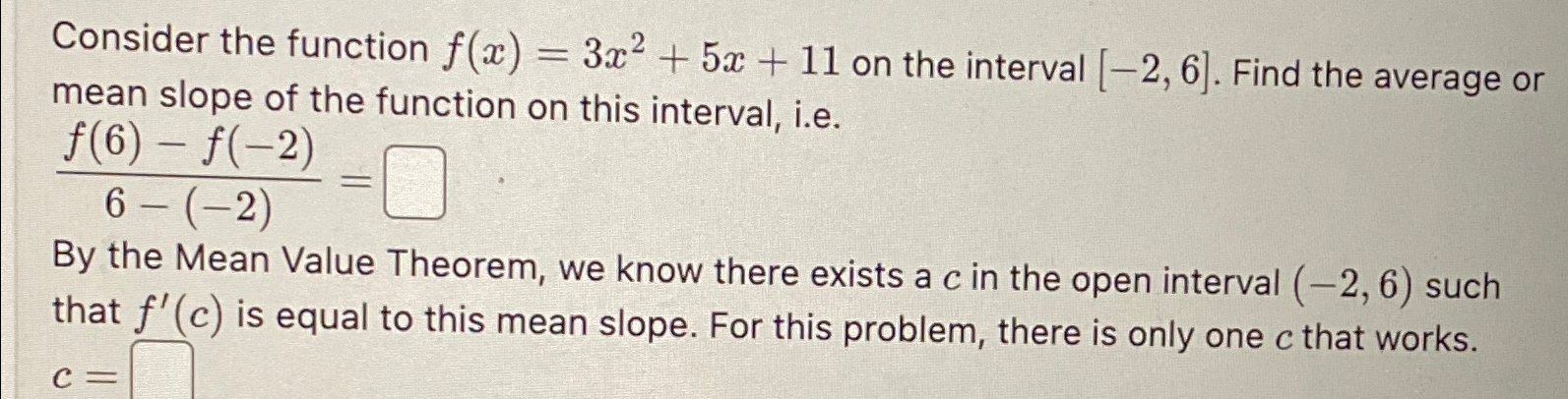 Solved Consider the function f(x)=3x2+5x+11 ﻿on the interval | Chegg.com
