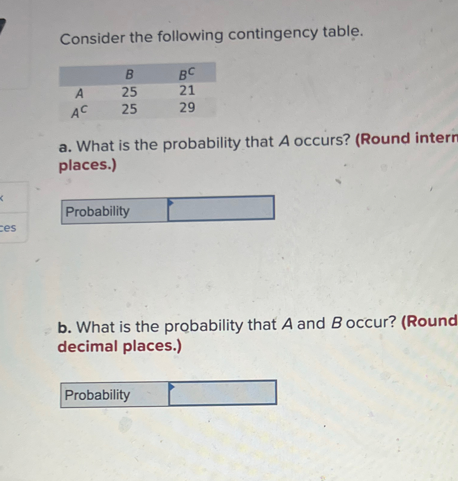 Solved Consider the following contingency | Chegg.com