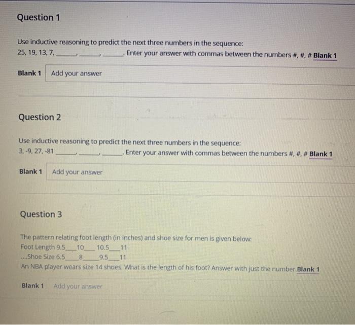 Solved Question 1 Use inductive reasoning to predict the | Chegg.com