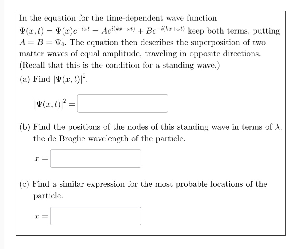Solved In the equation for the time-dependent wave function | Chegg.com