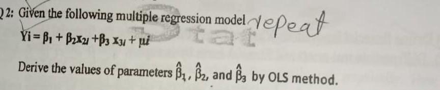 Solved 2: Given the following multiple regression model vepe | Chegg.com