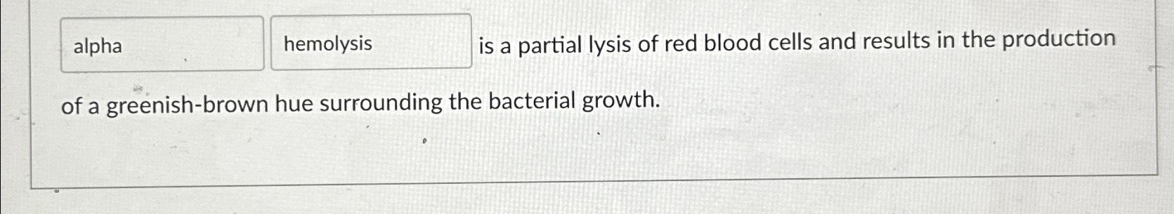 Solved is a partial lysis of red blood cells and results in | Chegg.com