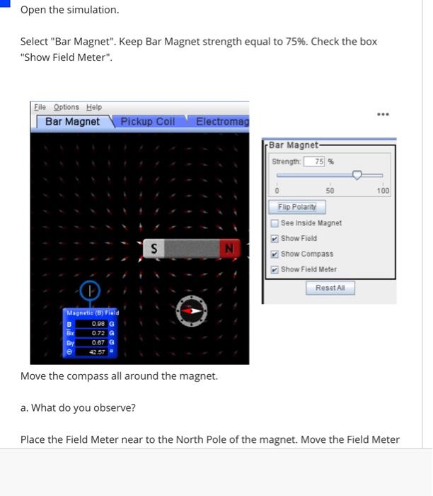 Solved Select "Bar Magnet". Keep Bar Magnet strength equal | Chegg.com