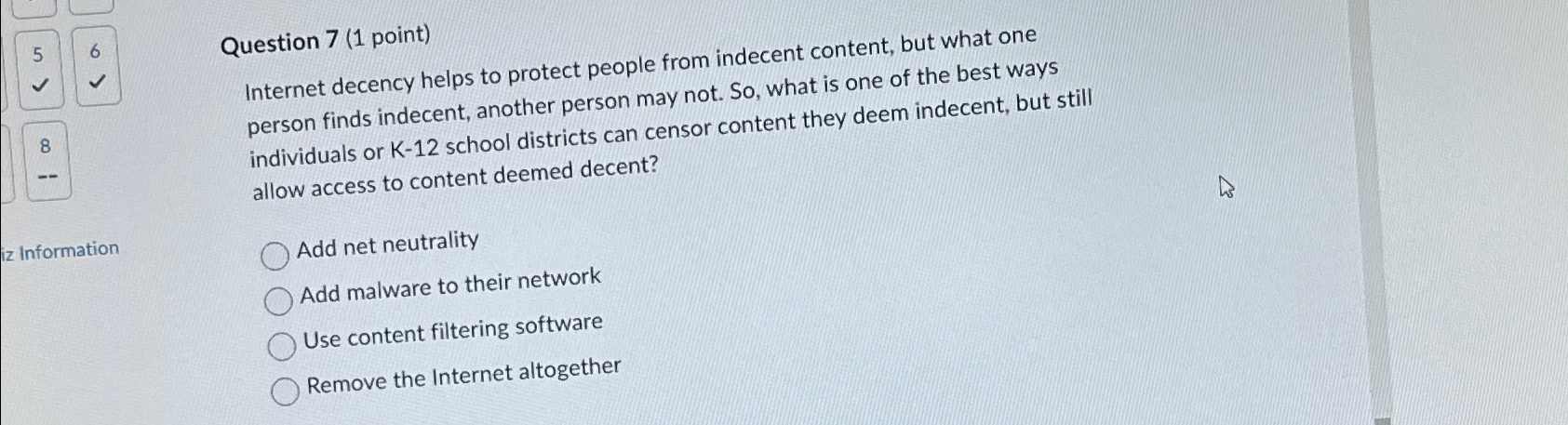 Solved 56Question 7 (1 ﻿point)Internet decency helps to | Chegg.com