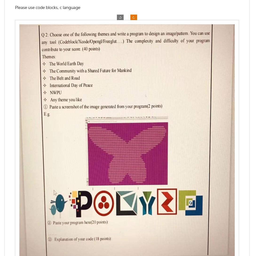 Solved Please use code blocks, c language Q 2: Choose one of | Chegg.com