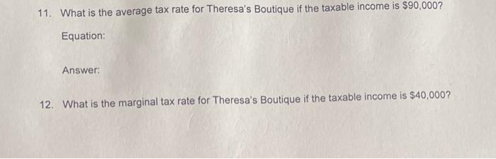 Solved 11. What is the average tax rate for Theresa's | Chegg.com