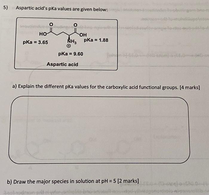 Solved 5) Aspartic acid's pKa values are given below: a) | Chegg.com