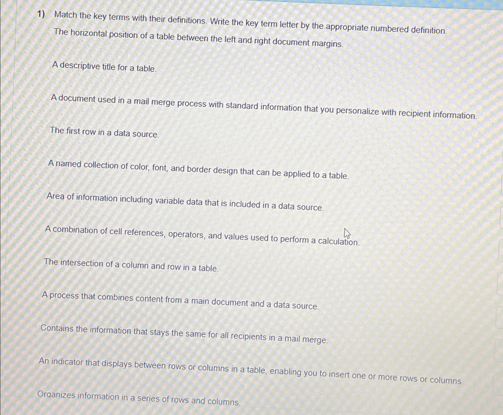 Solved Match the key terms with their definitions. Write the | Chegg.com Solved Match the key terms with their definitions. Write the | Chegg.com