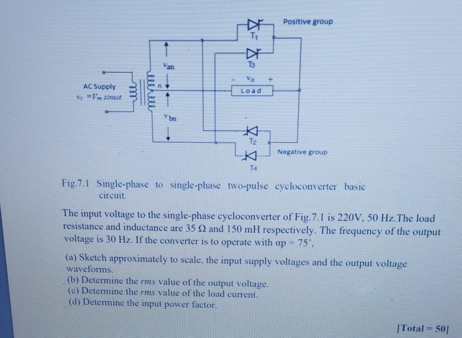 Solved Fig.7.1 Single-phase to single-phase two-pulse | Chegg.com