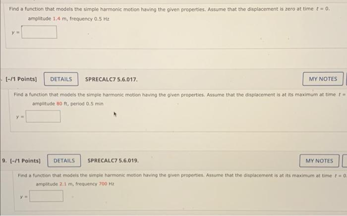 Solved Find a function that models the simple harmonic | Chegg.com