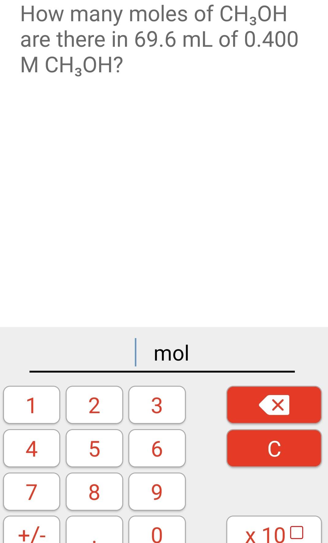 Solved How many moles of CH3OH are there in 69.6 mL of 0.400 | Chegg.com