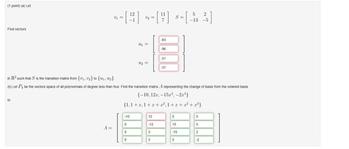 Solved (1 poine Suppose that S1 and S2 are nonzero subspaces | Chegg.com