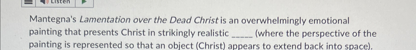 Solved Mantegna's Lamentation over the Dead Christ is an | Chegg.com