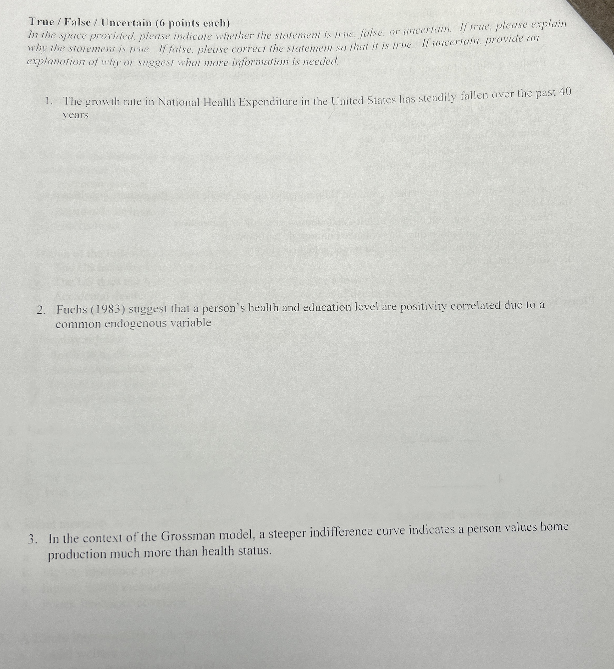 Solved True / ﻿False / ﻿Uncertain (6 ﻿points each)In the | Chegg.com