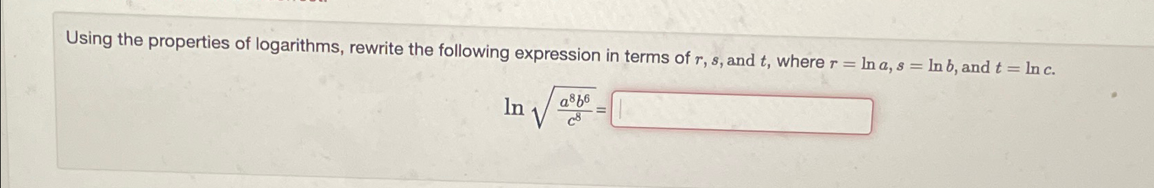 Solved Using the properties of logarithms, rewrite the | Chegg.com