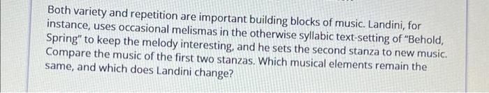 Both variety and repetition are important building | Chegg.com
