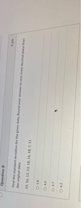 Solved Find the standard deviation for the given data. Round | Chegg.com