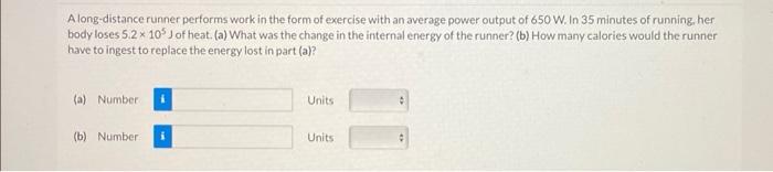 Solved Along-distance runner performs work in the form of | Chegg.com