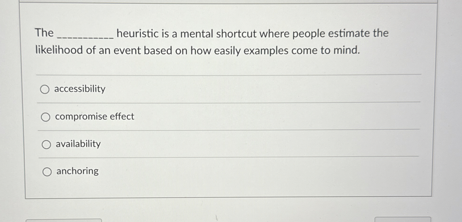 Solved The ﻿heuristic is a mental shortcut where people | Chegg.com