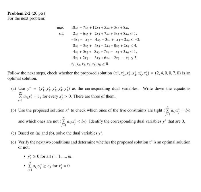 Solved Problem 2-2 (20 pts) For the next problem: max s.t. | Chegg.com