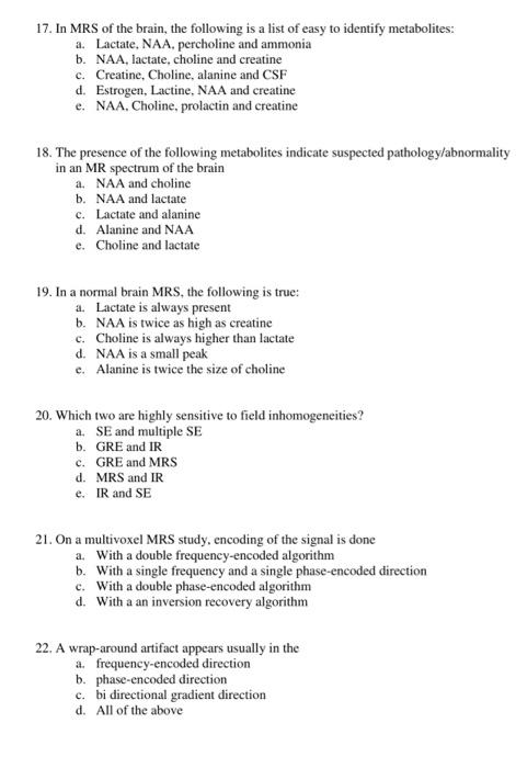 Solved 17. In MRS of the brain, the following is a list of | Chegg.com