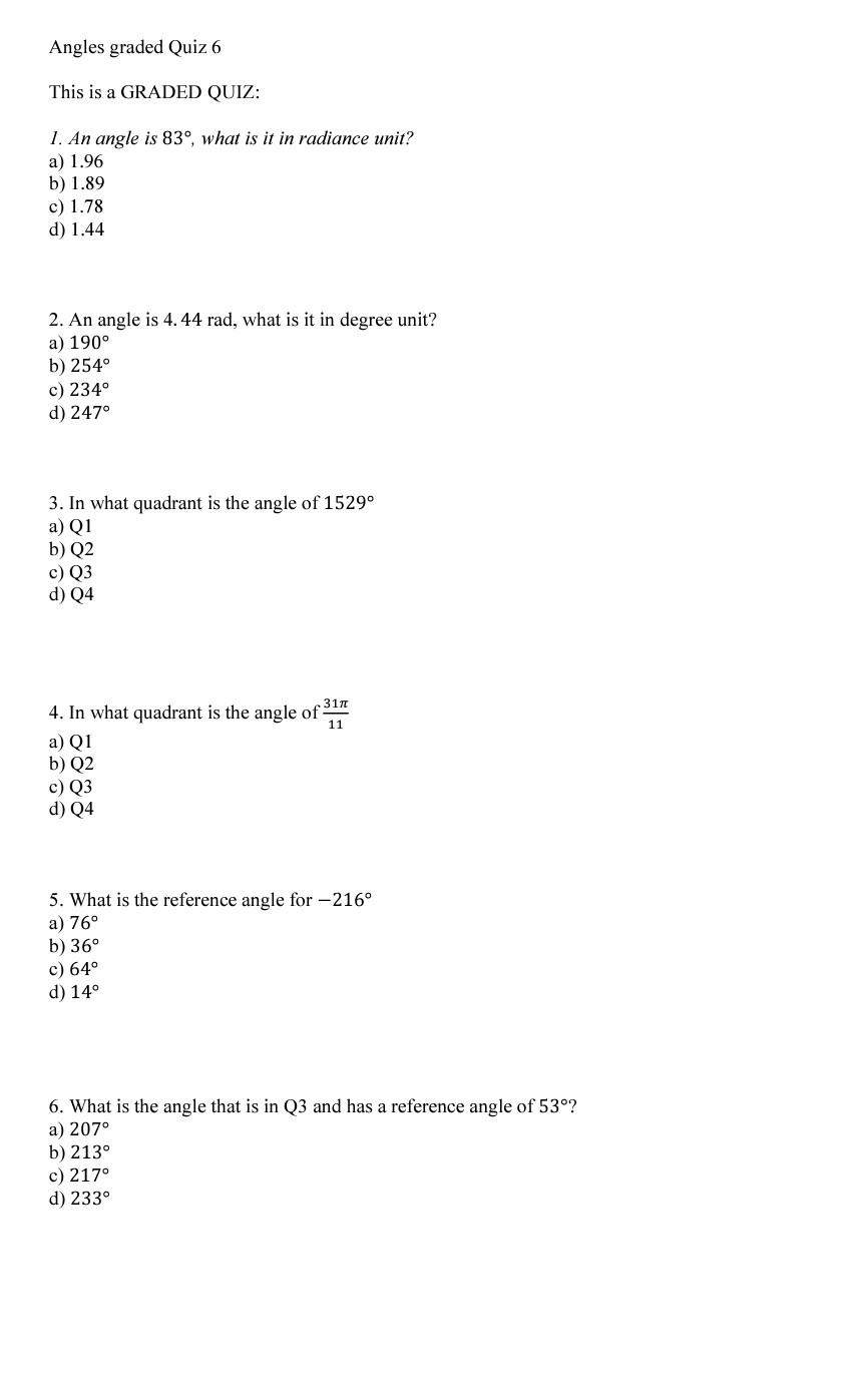 Solved This is a GRADED QUIZ: 1. An angle is 83∘, what is it | Chegg.com