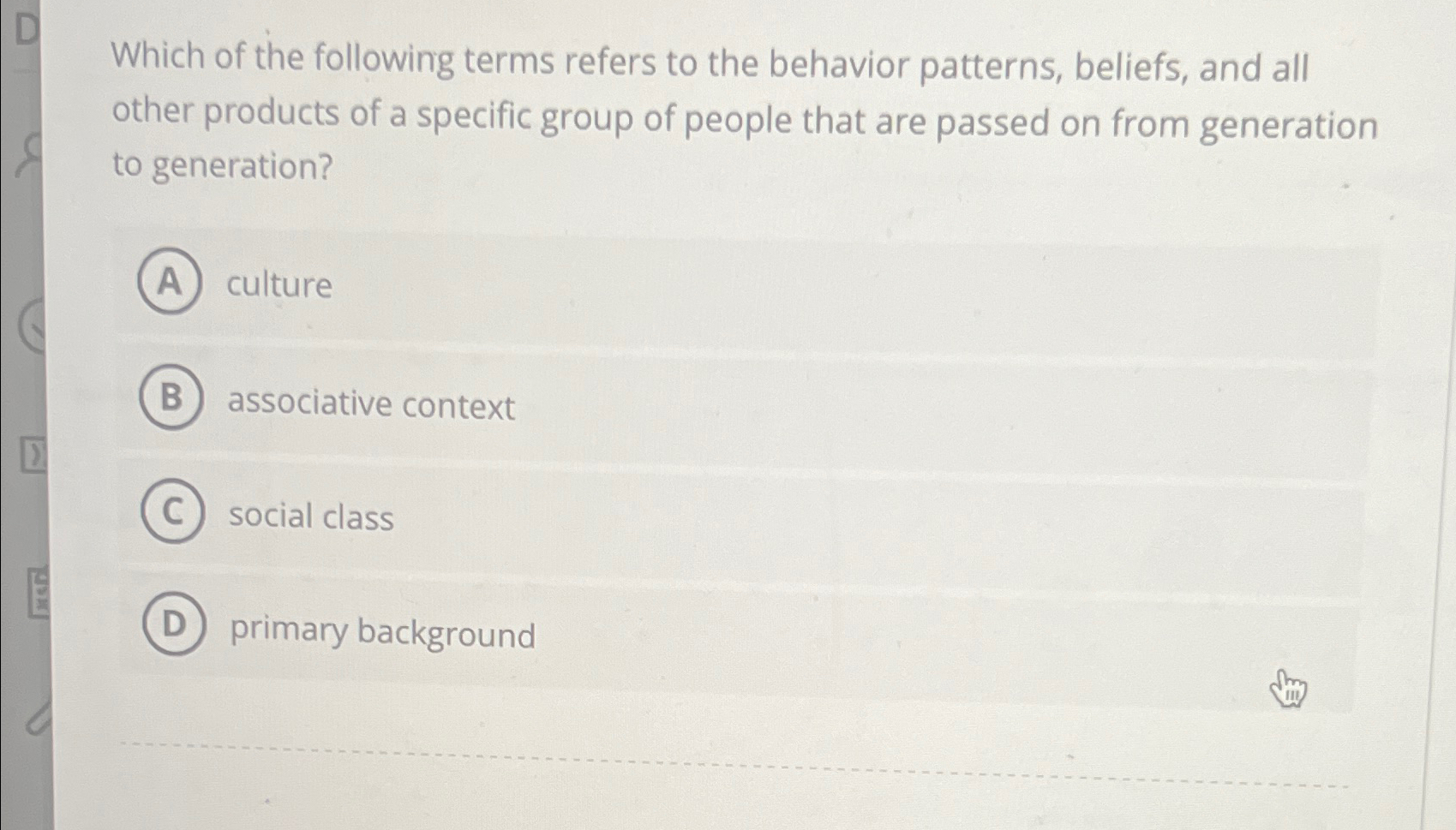 Solved Which of the following terms refers to the behavior | Chegg.com