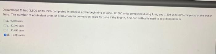 Solved Deportment M had 2,500 units 59% completed in process | Chegg.com