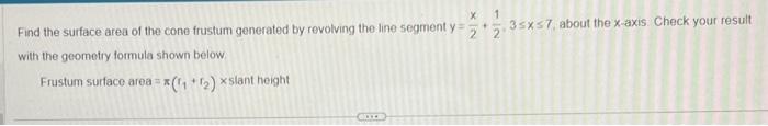 Solved with the geometry formula shown below Frustum surface | Chegg.com