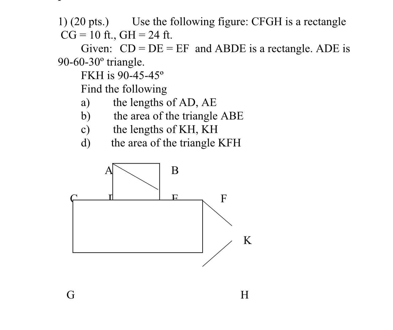 Solved (20 ﻿pts.) ﻿Use the following figure: CFGH is a | Chegg.com