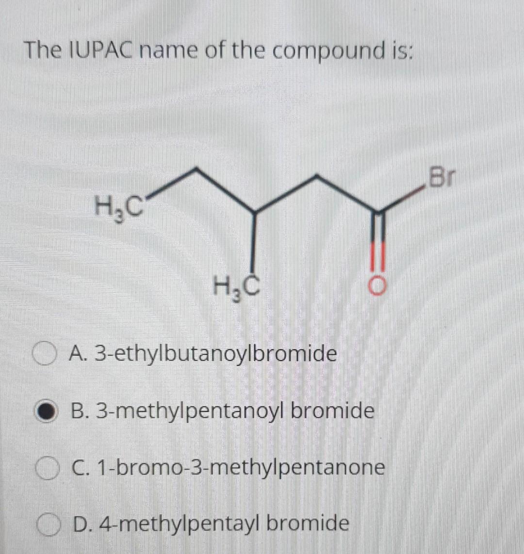 Solved The IUPAC name of the compound shown in the picture | Chegg.com