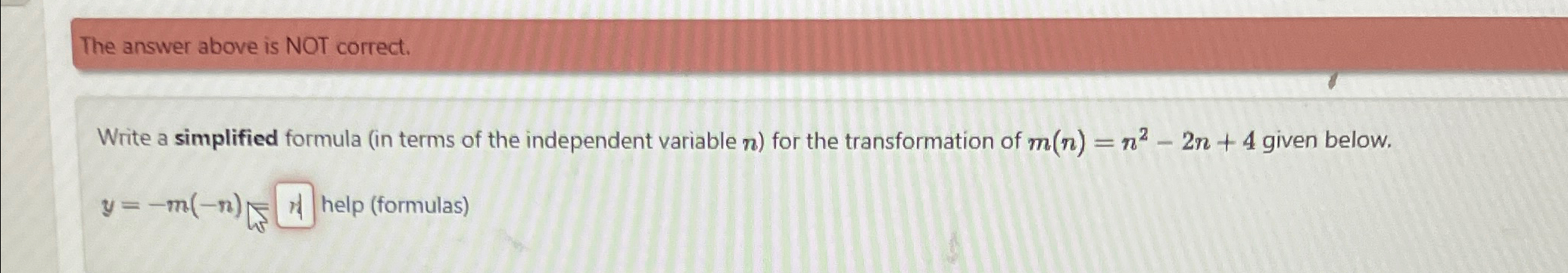Solved The answer above is NOT correct.Write a simplified | Chegg.com