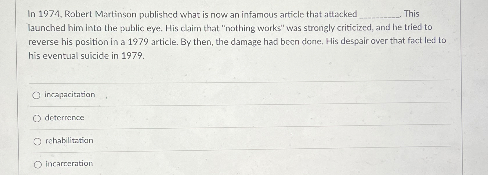 Solved In 1974, ﻿Robert Martinson published what is now an | Chegg.com