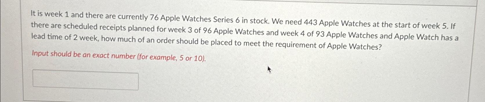 Solved It is week 1 ﻿and there are currently 76 ﻿Apple | Chegg.com
