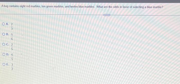 Solved A bag contains eight red marbles, ten green marbles, | Chegg.com