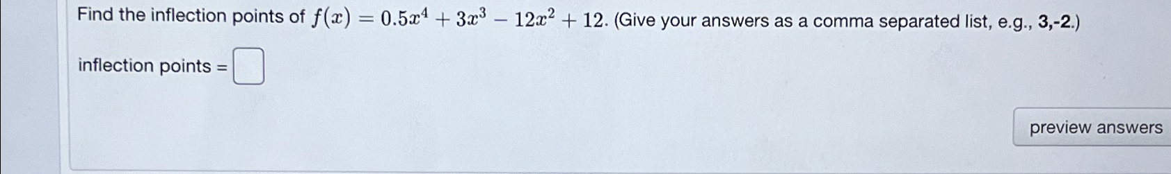 Solved Find the inflection points of | Chegg.com