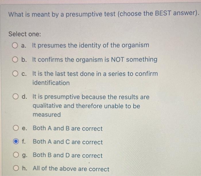Solved What is meant by a presumptive test (choose the BEST | Chegg.com