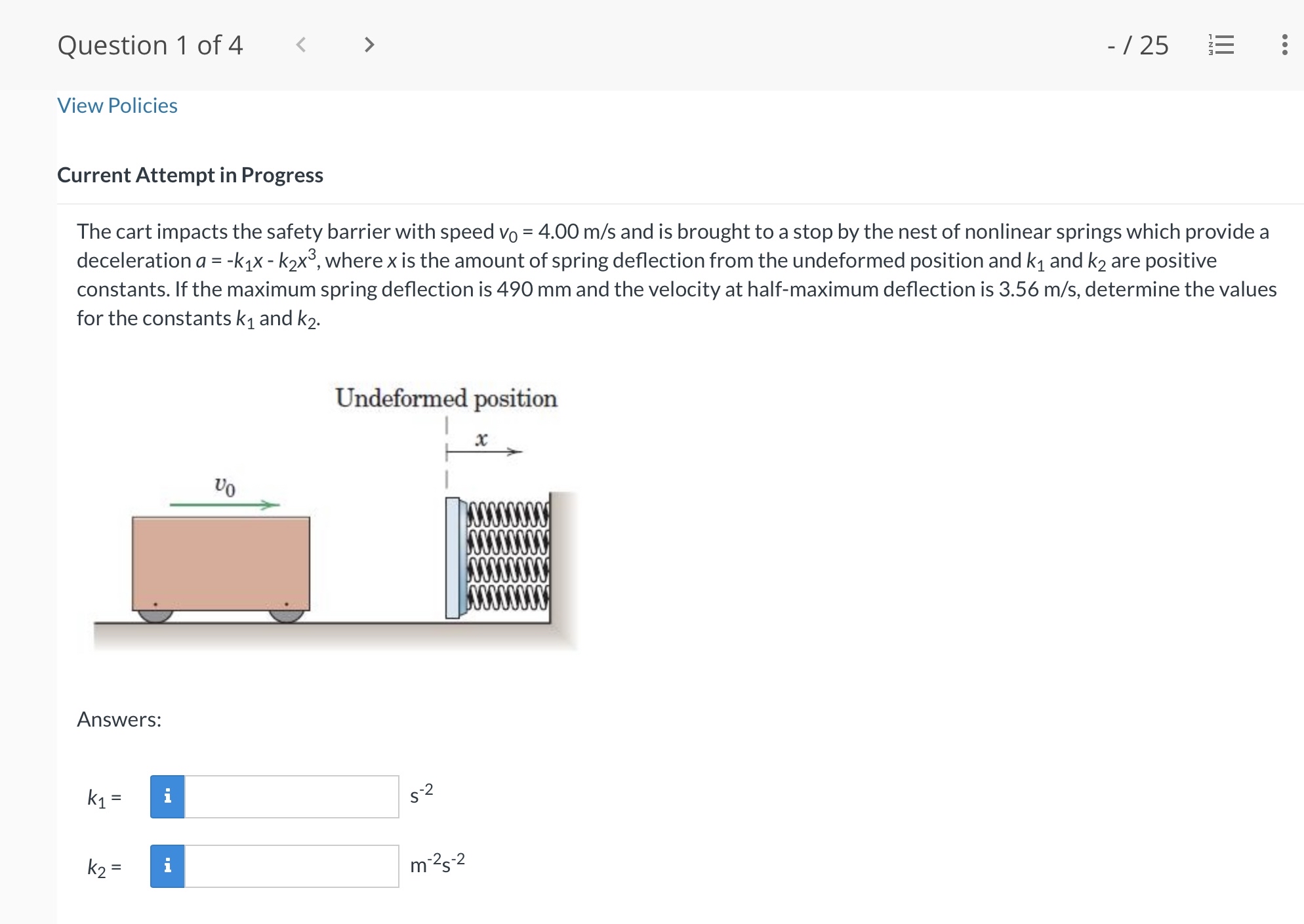 Solved Question 1 ﻿of 4-25View PoliciesCurrent Attempt in | Chegg.com