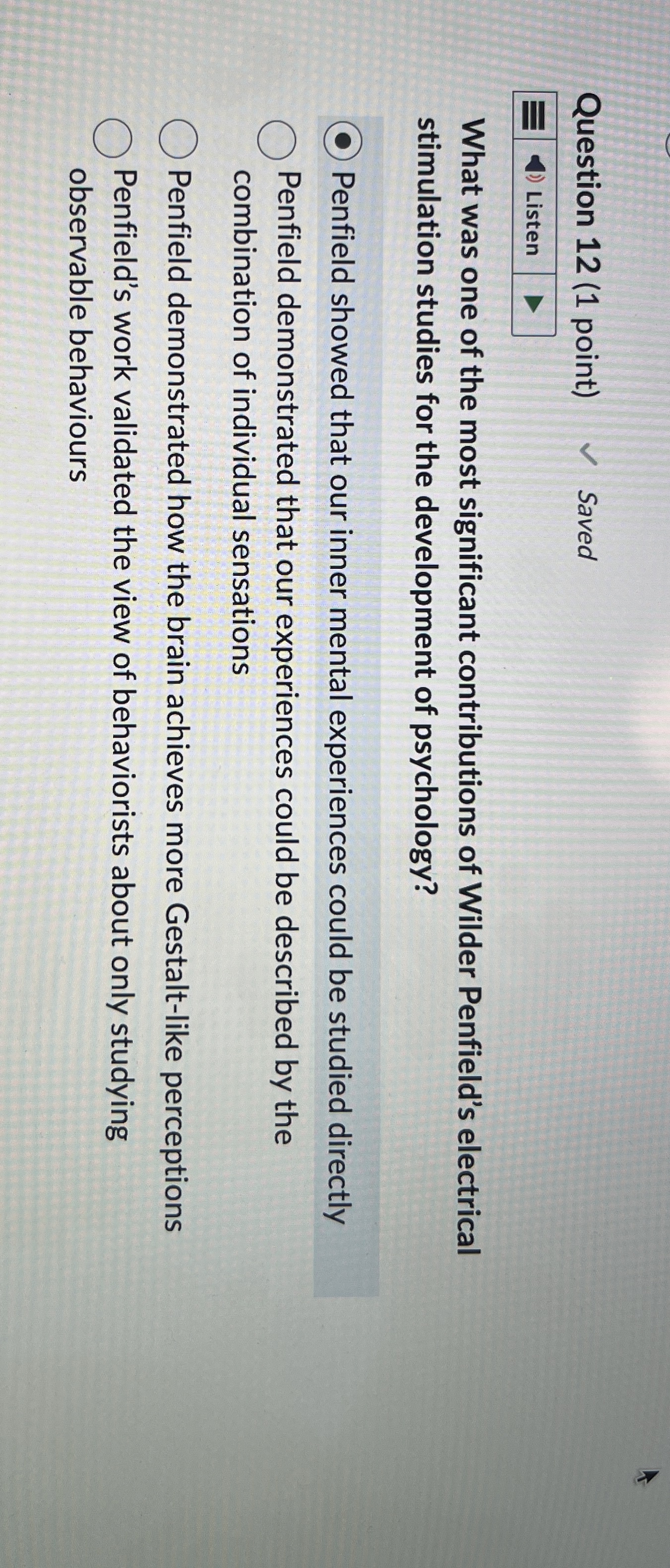 Solved Question 12 (1 ﻿point) ﻿SavedListenWhat was one of | Chegg.com