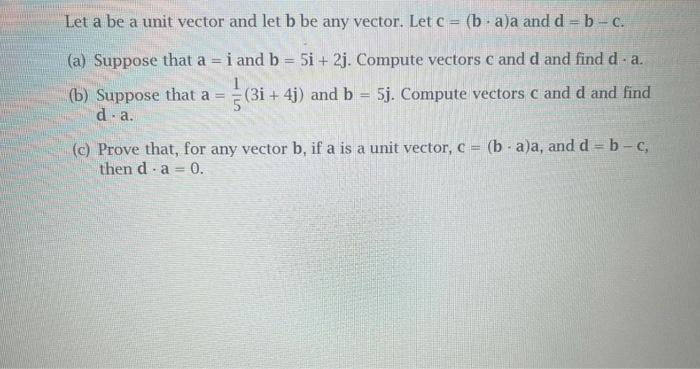 Solved Let a be a unit vector and let b be any vector. Let | Chegg.com