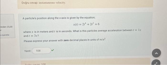 Solved Doḡru cevap: instantaneous velocity. A particle's | Chegg.com