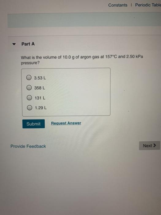 Solved Constants Periodic Table Part A What is the volume of | Chegg.com