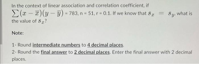 Solved In the context of linear association and correlation | Chegg.com