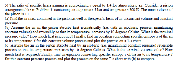 Solved 5) ﻿The ratio of specific heats gamma is | Chegg.com