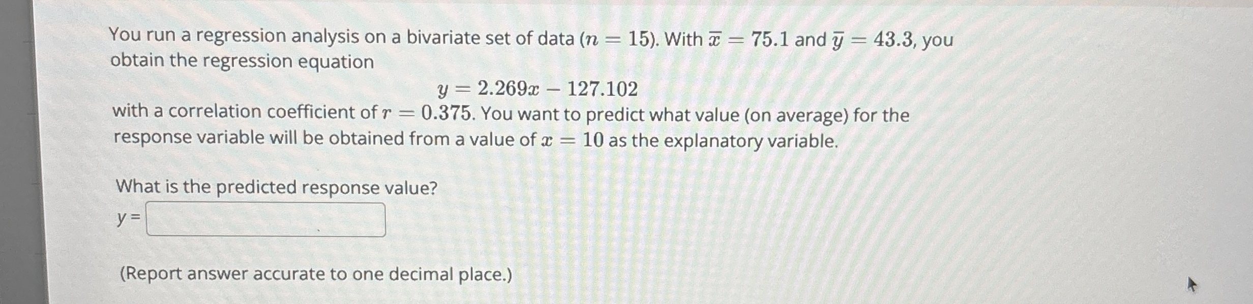 Solved You run a regression analysis on a bivariate set of | Chegg.com