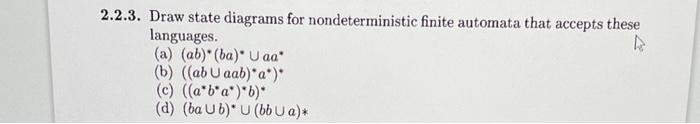 Solved 2.2.3. Draw state diagrams for nondeterministic | Chegg.com